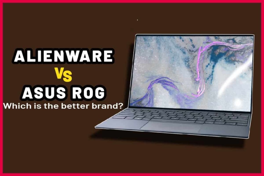 Alienware Vs Asus Rog- Which Is The Better Brand? - Red Lasso